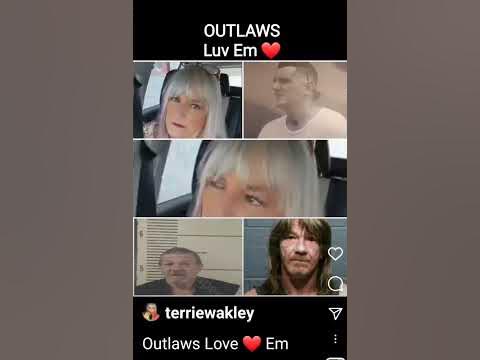 Outlaws, Love ️ Em - YouTube