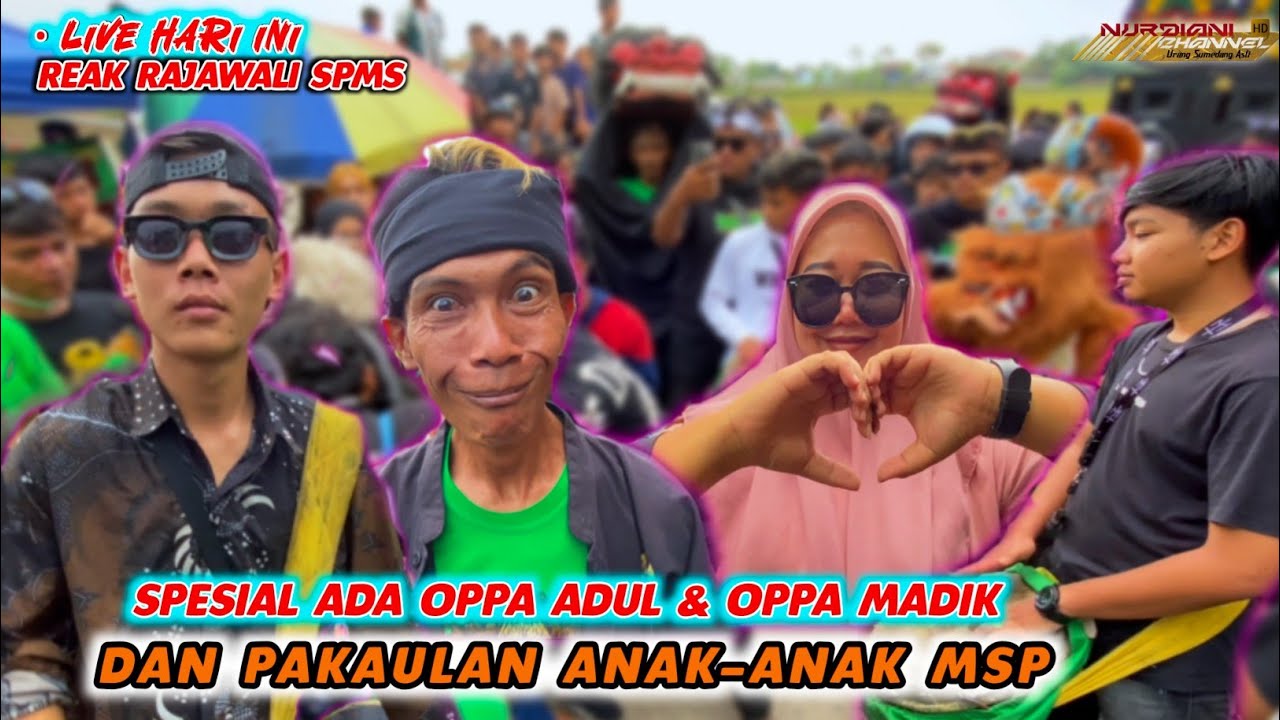 OPPA ADUL OPOA MADIK & Mr ALDI MSP IKUT KAUL DI ACARA REAK RAJAWALI SPMS DI RANCACATANG - YouTube