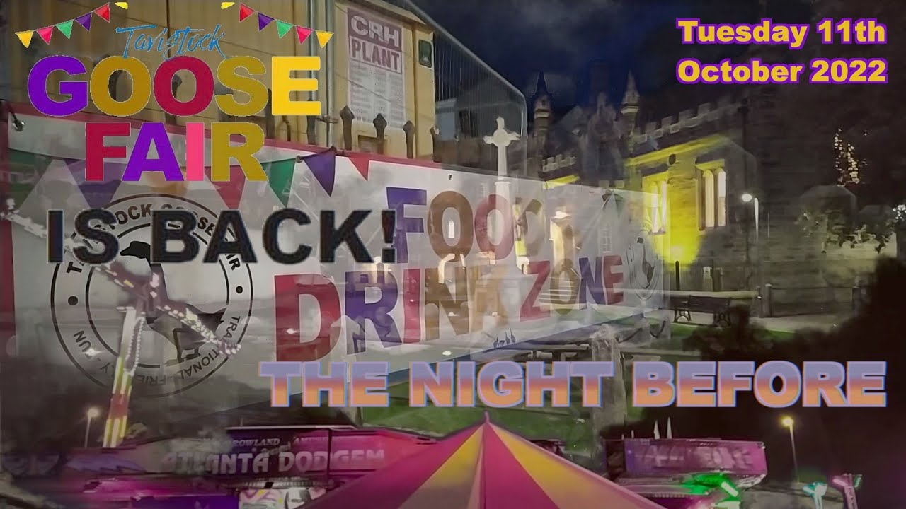 Tavistock Goose Fair 2022: is back the night before (Tuesday 11th ...