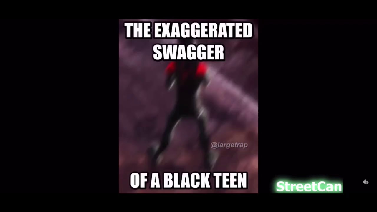 The exaggerated swagger of a black teen meme Spider-Man - YouTube