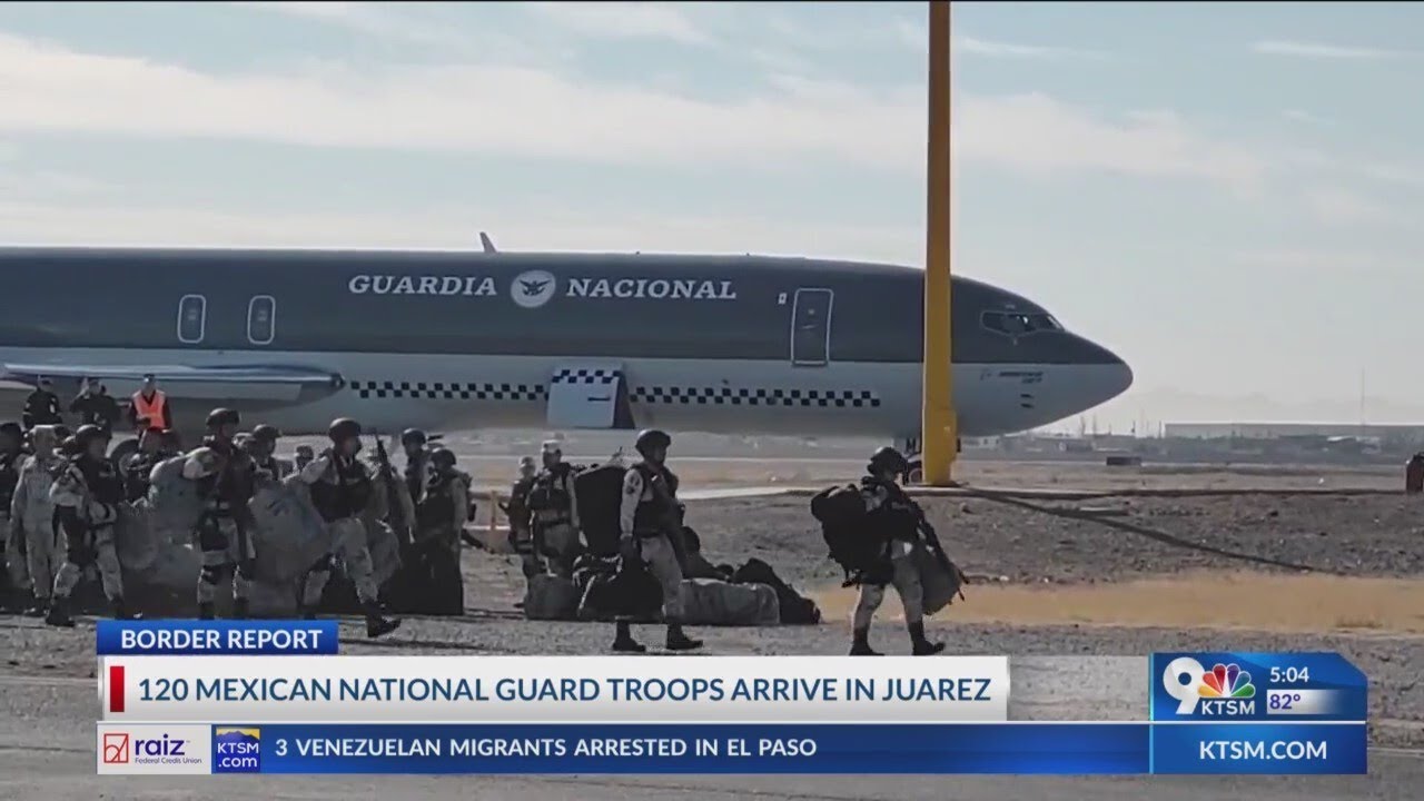 120 mexican national guard troops arrive in Juarez - YouTube
