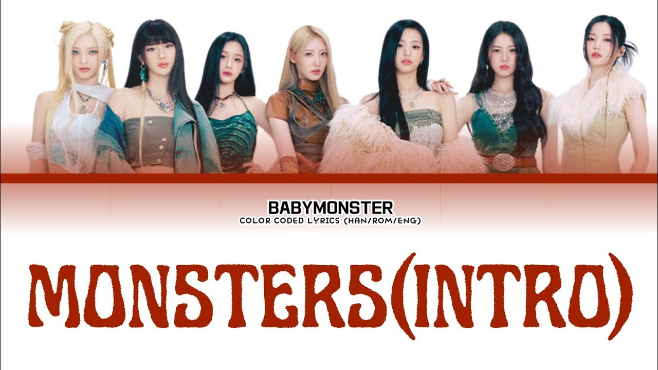 BABYMONSTER (베이비몬스터) 'MONSTERS (Intro)' | Color Coded Lyrics (Eng ...