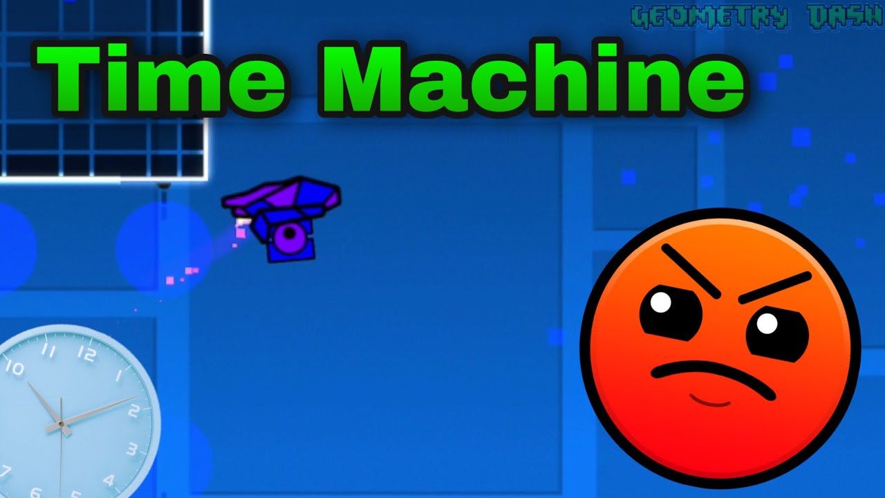 Time Machine 100% | Geometry Dash - YouTube