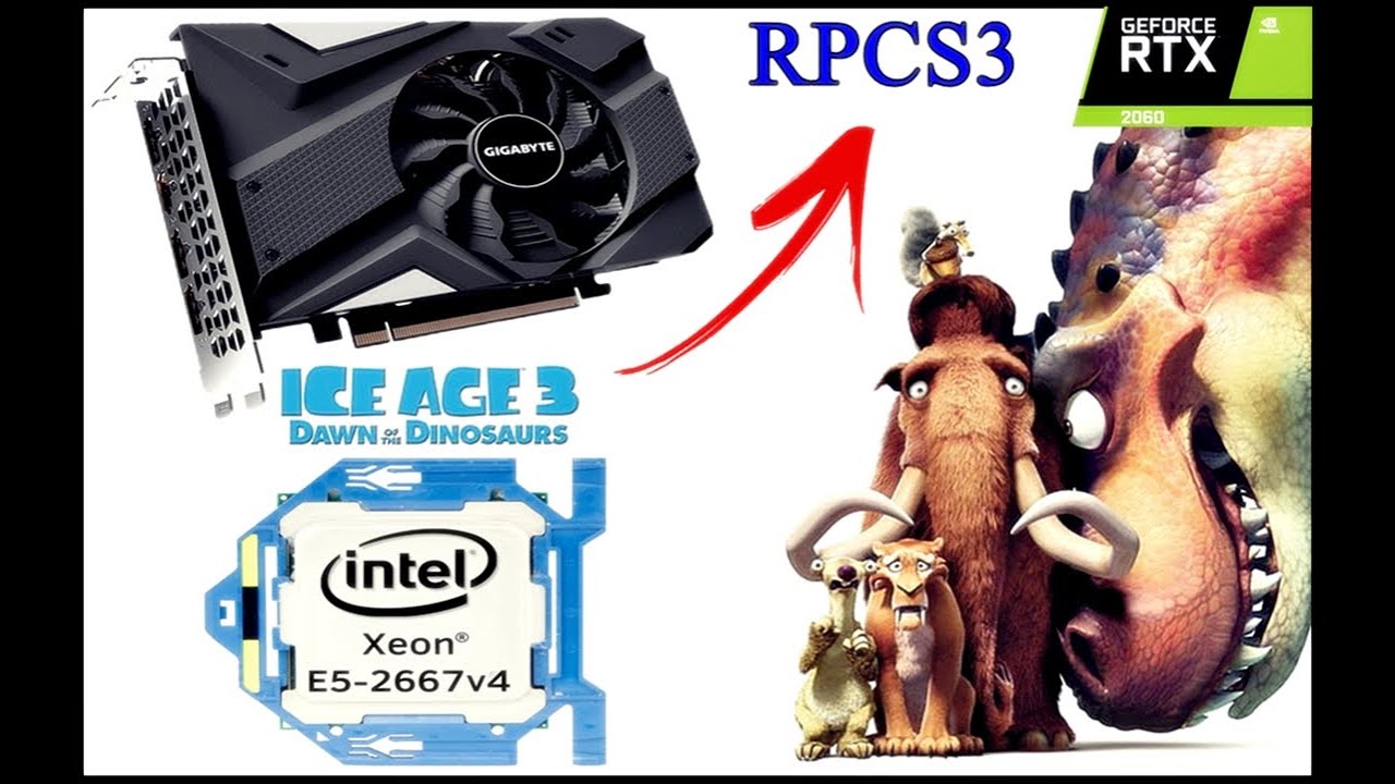 Ice Age 3: Dawn of the Dinosaurs ( RTX 2060 ) ( E5 2667v4 ) ( DDR4 16G ...