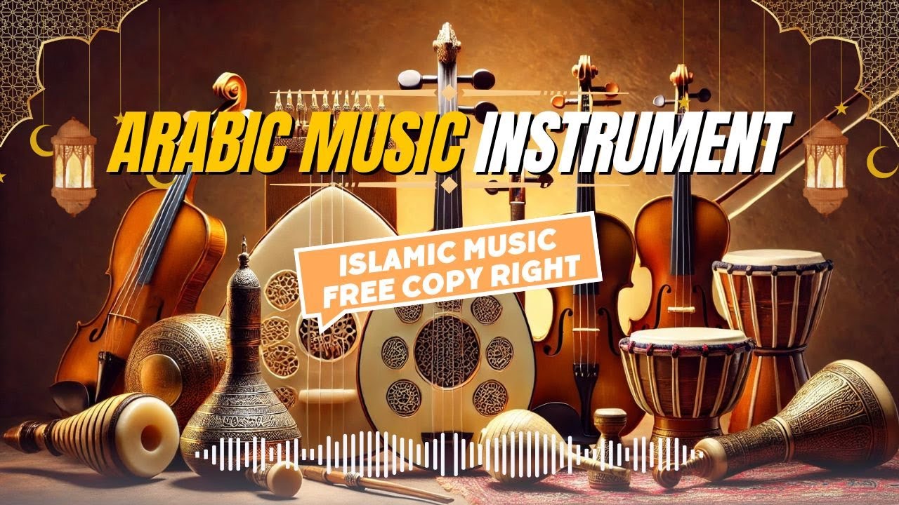 Arabic Music Instrument (Backsound Music Islamic) Part 1 - YouTube