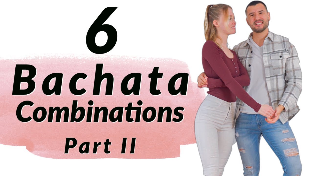 6 Intermediate Bachata Combinations To STAND OUT (Part 2)! - YouTube