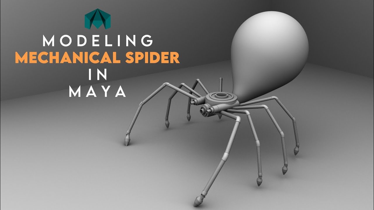 HOW TO MODEL A MECHANICAL SPIDER IN MAYA - YouTube