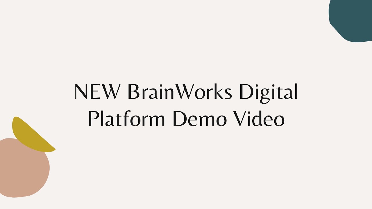 NEW BrainWorks Digital Platform Demo Video - YouTube