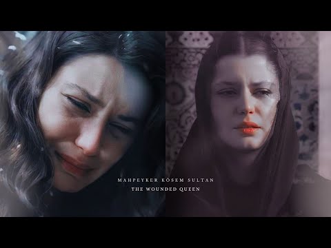 Mahpeyker Kösem Sultan | Grief