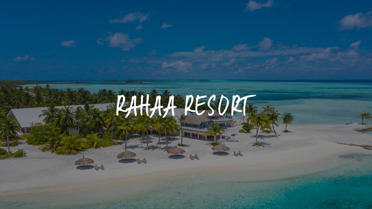 Rahaa Resort Review - Laamu , Maldives - YouTube