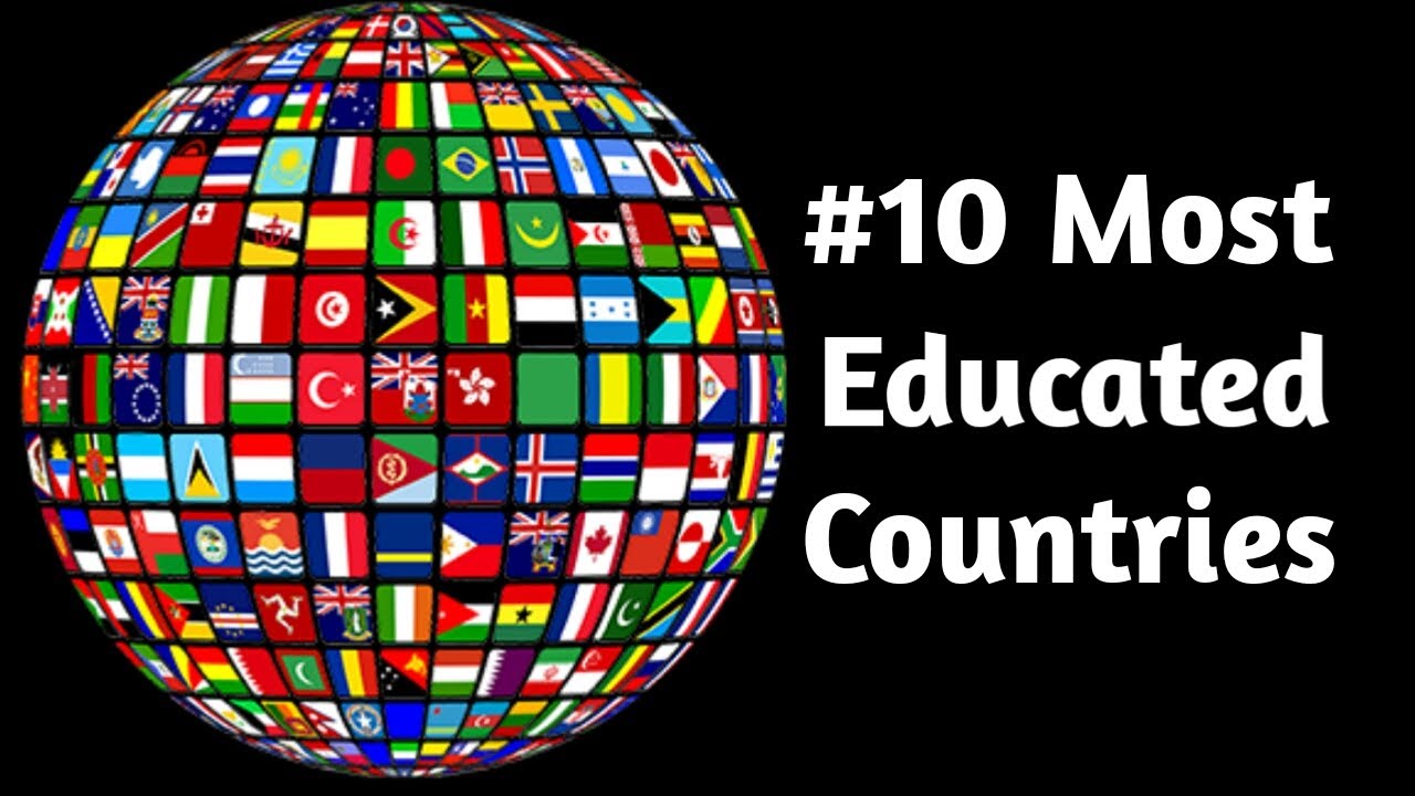 #10 Most Educated Countries - YouTube
