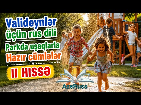 Rus dili valideynler ucun 