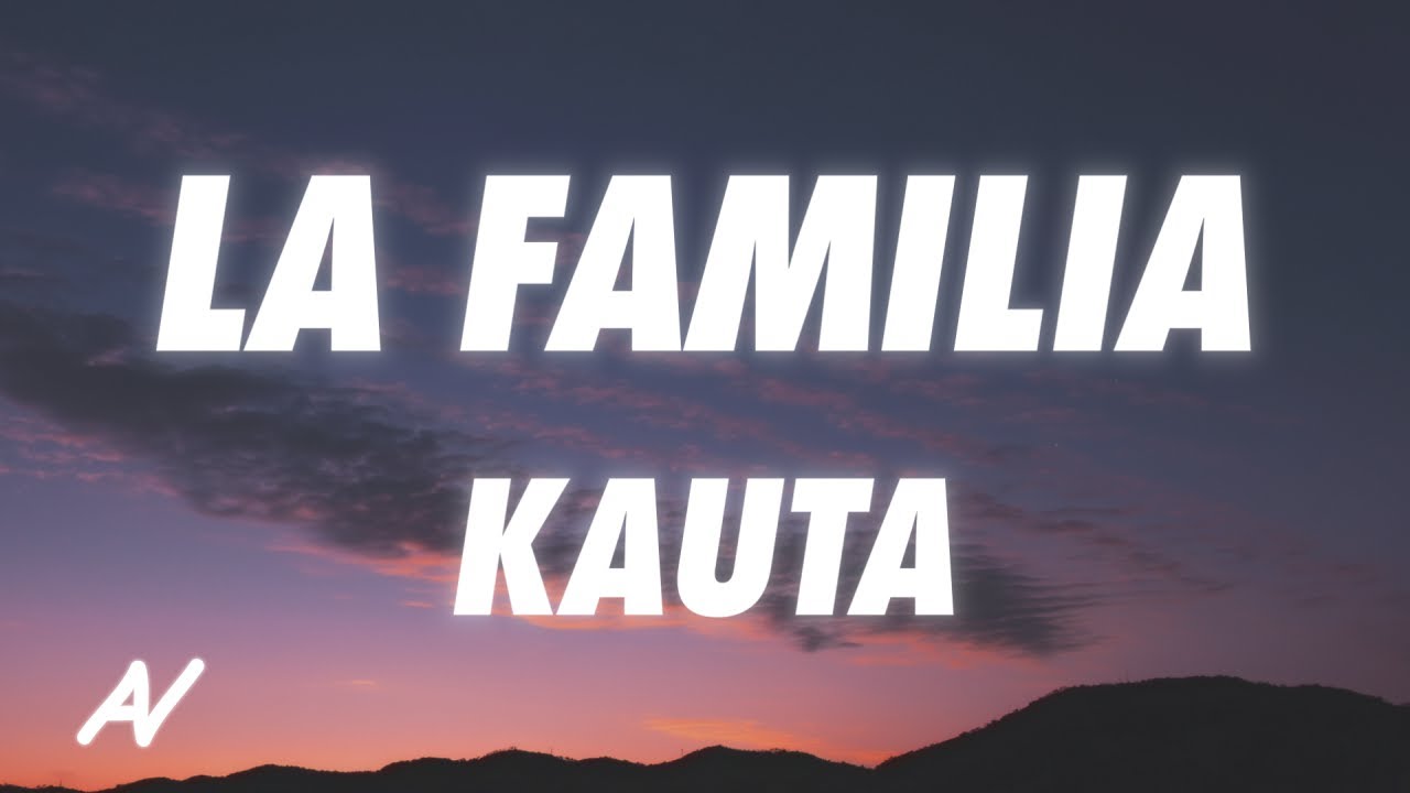 Kauta - La Familia - YouTube