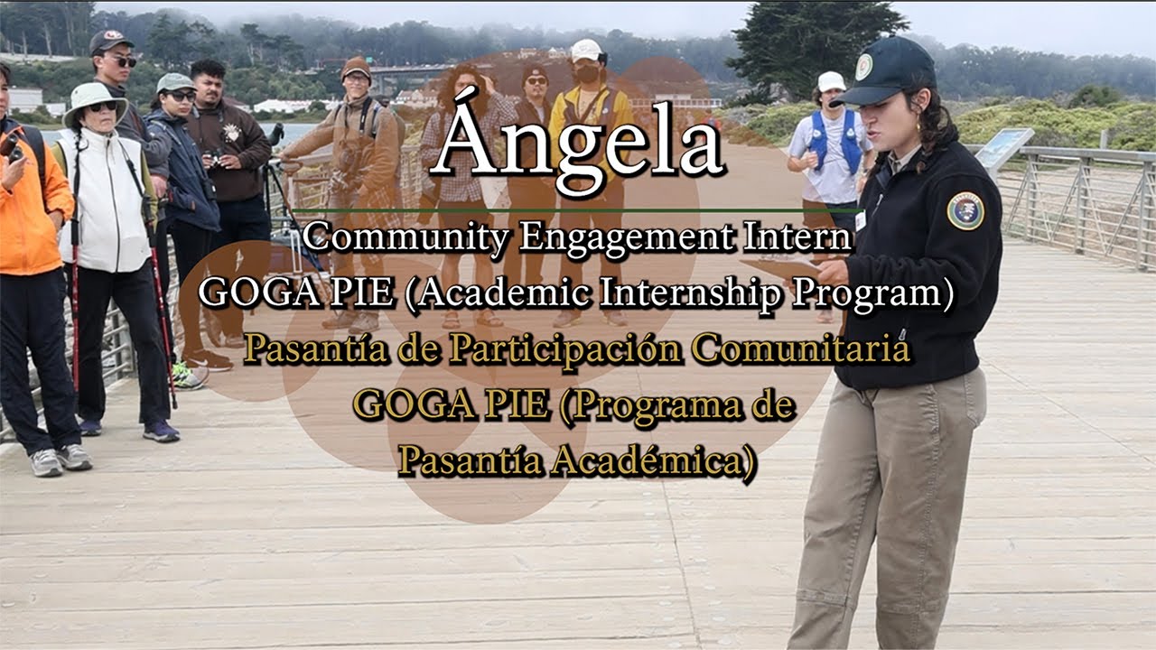 GOGA PIE Academic Internship - Ángela (Spanish/English) - NPS | Parks ...