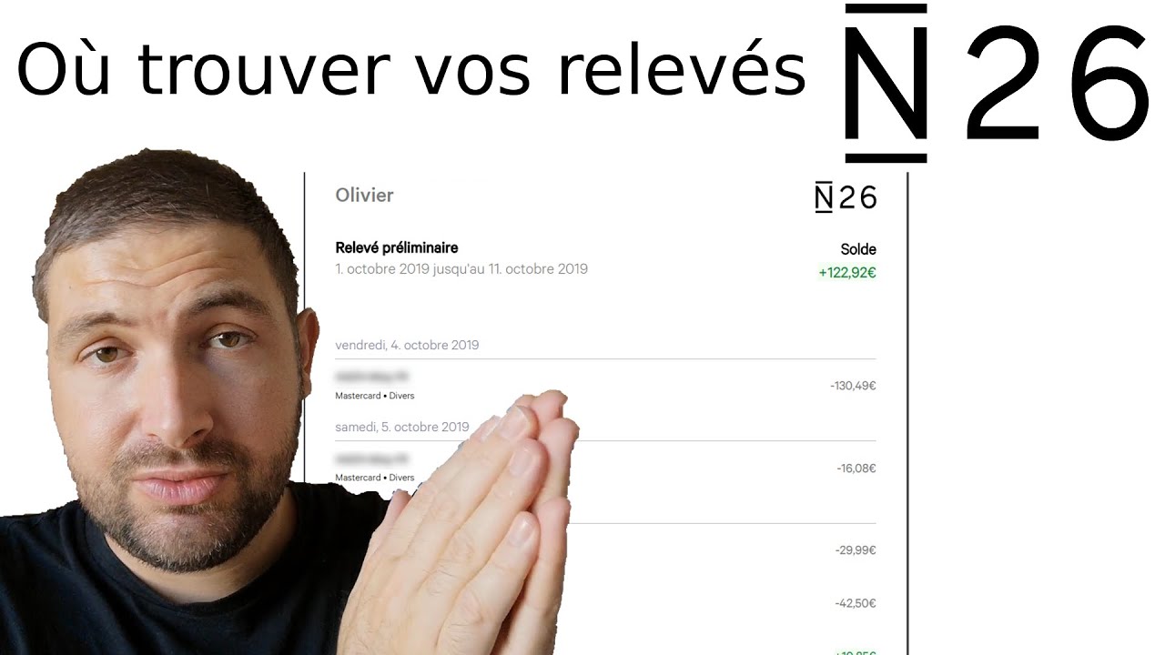 [Tuto] Comment télécharger vos relevés de compte bancaire N26 - YouTube