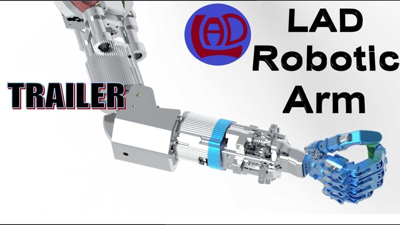 👍TRAILER -LAD Robotic Arm -3D Printed- 3D printed robot arm with ...