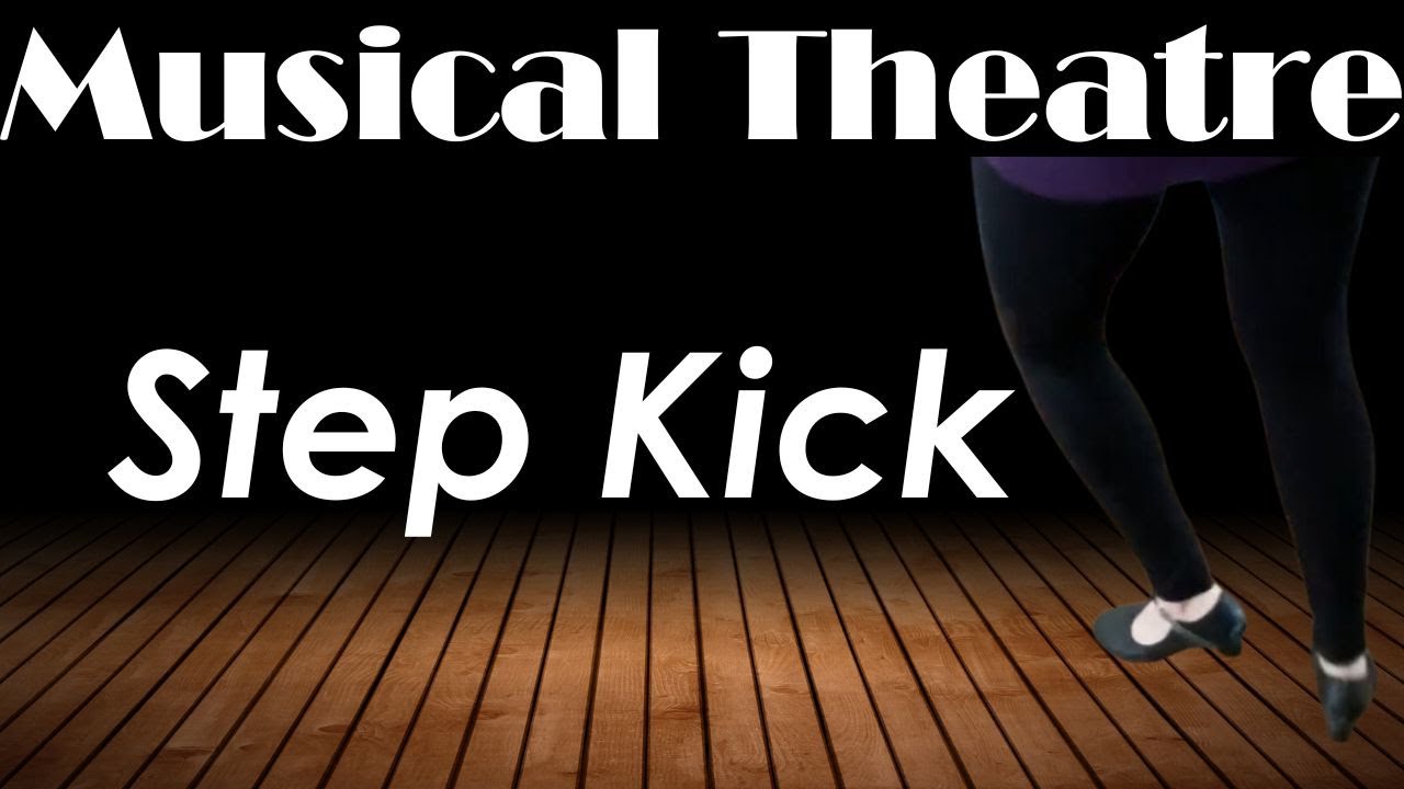 Learn to Dance Musical Theatre - Easy Choreography - Step Kick Step ...