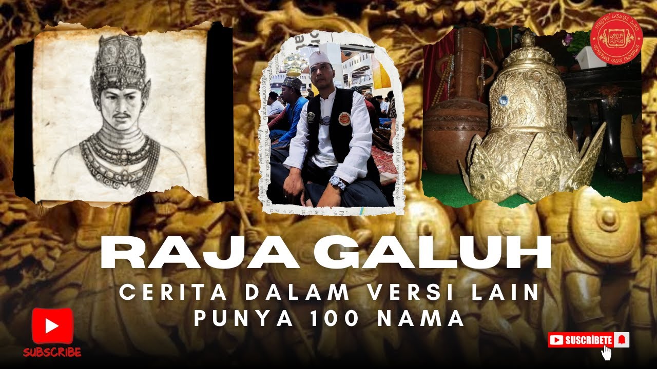 RAJA GALUH PURBA PUNYA 100 NAMA LEBIH - YouTube