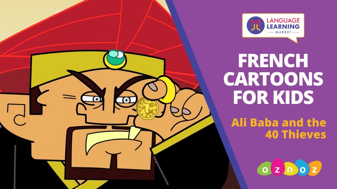French Cartoons for Kids | Ali Baba and the 40 Thieves | French for ...