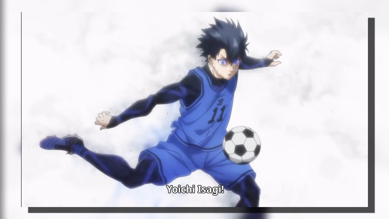 JJ ISAGI YOICHI || FIRTS KICK VOLY || SOUND KANE || BLUE LOCK #bluelock ...