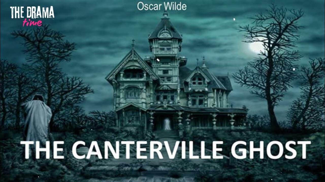 THE CANTERVILLE GHOST - Oscar Wilde | DRAMA TIME with BBC - YouTube