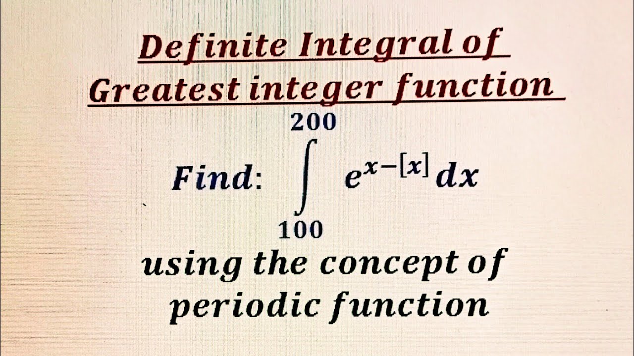 Definite Integral of greatest Integer Function Part (23) - YouTube