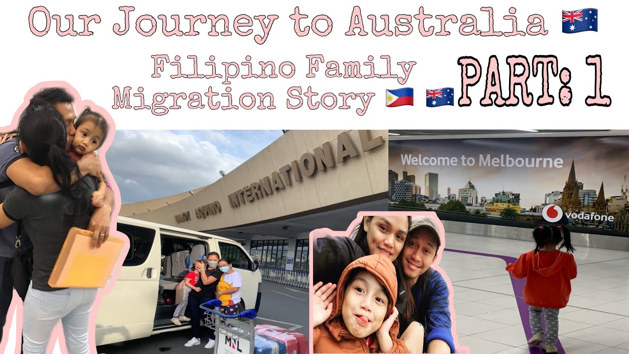 Journey to Australia🇦🇺 PART 1•Our Filipino Family Migration Story•BEING ... Journey to Australia🇦🇺 PART 1•Our Filipino Family Migration Story•BEING ...