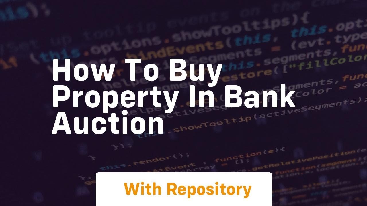 How to buy property in bank auction - YouTube