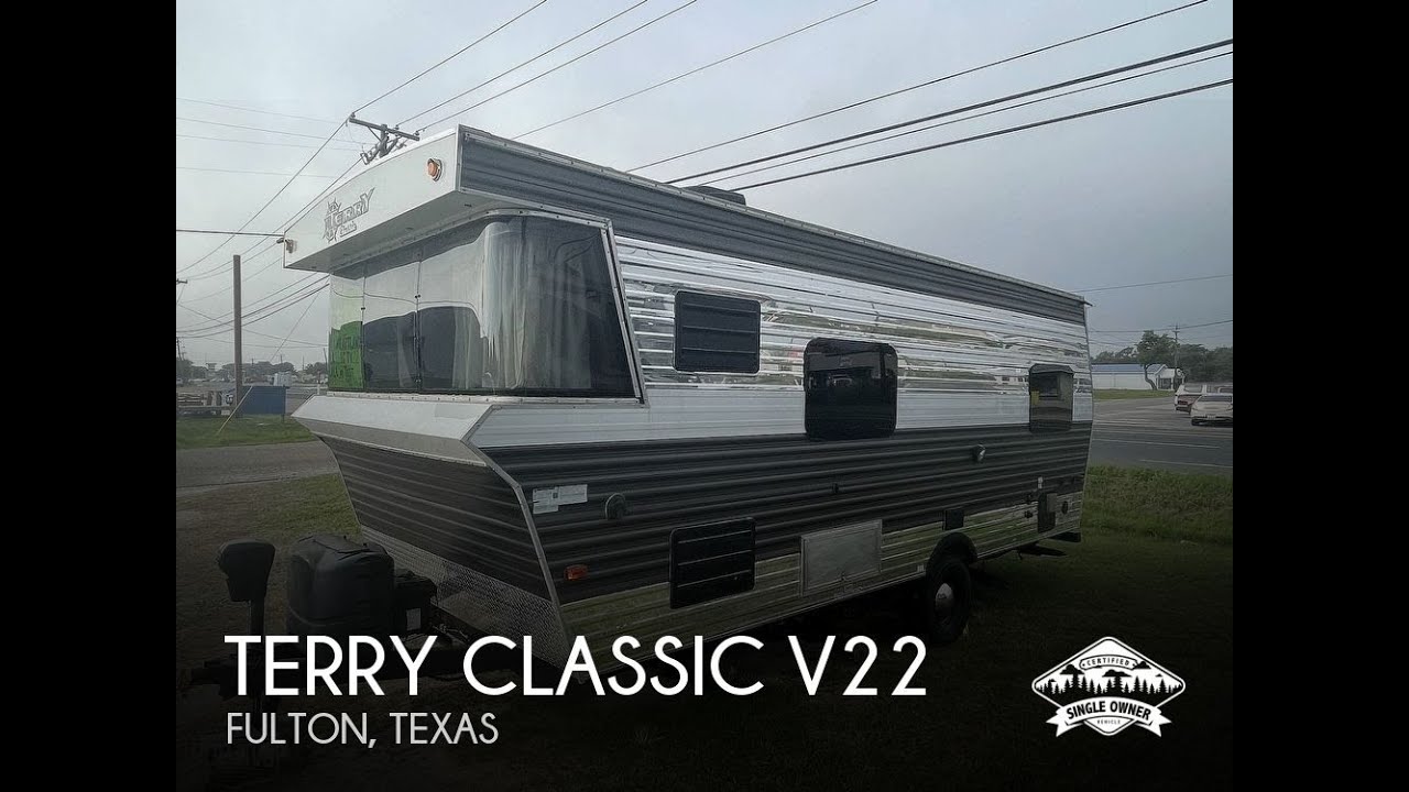 [SOLD] Used 2018 Terry Classic V22 in Fulton, Texas - YouTube