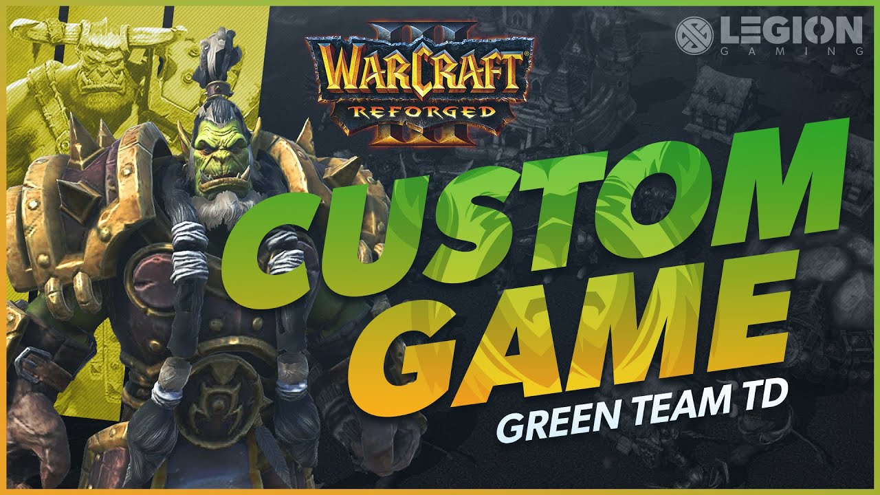 GREEN TEAM TOWER DEFENSE in Warcraft 3: Reforged - YouTube