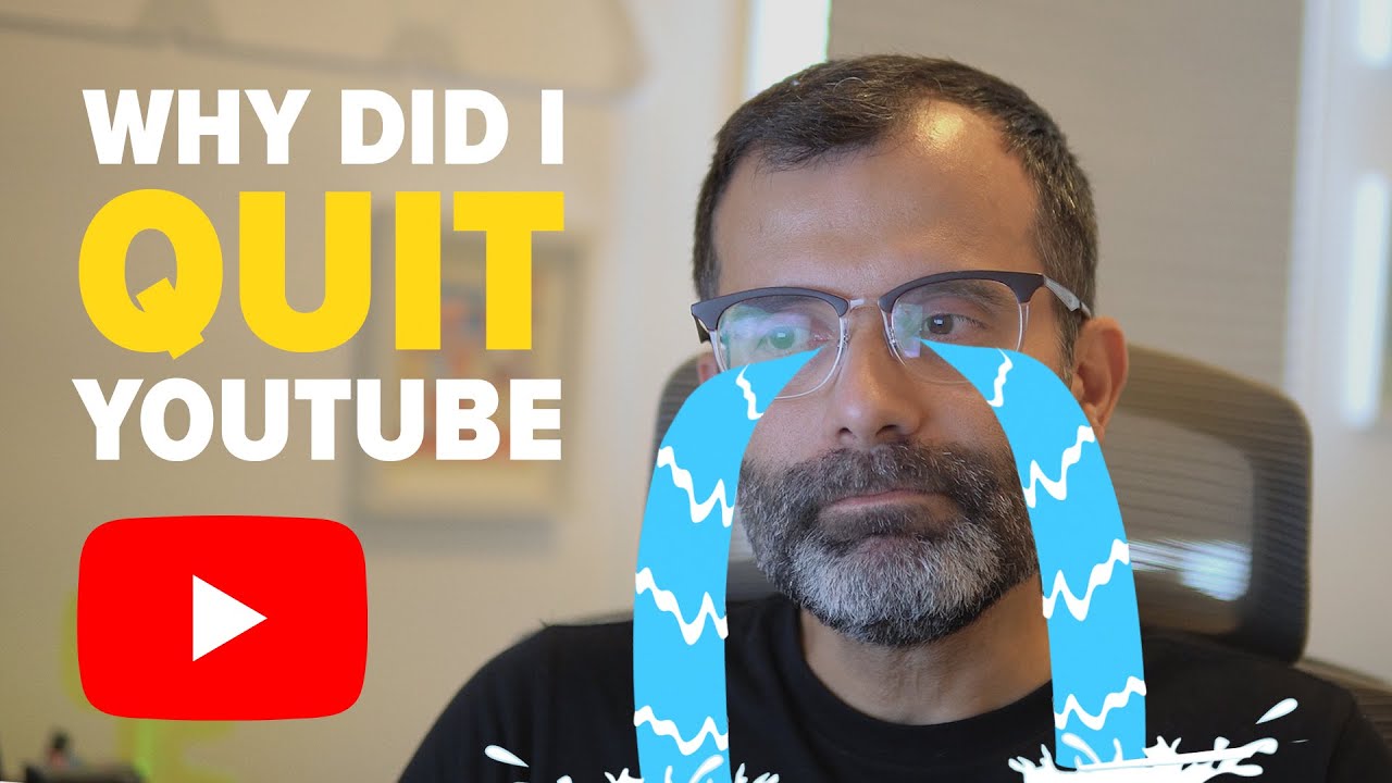 THE REAL REASON WHY I QUIT YOUTUBE (And What I've Learned So Far) - YouTube