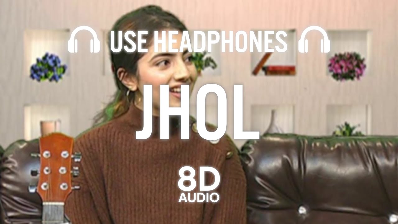 Maanu - Jhol (Acoustic) [8D AUDIO] | Annural Khalid | Abdullah Siddiqui ...