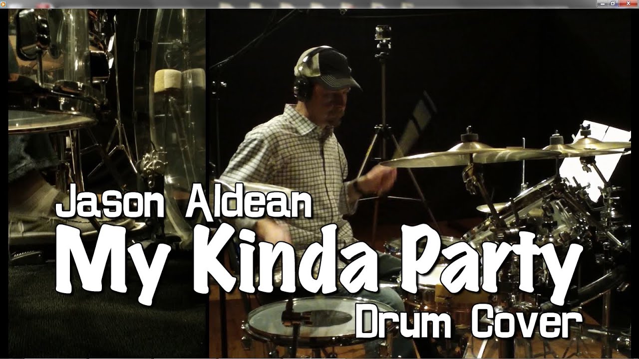Jason Aldean - My Kinda Party Drum Cover - YouTube
