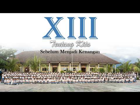 XIII Tentang Kita Sebelum Menjadi Kenangan