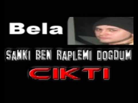 Bela - Sanki Ben Raplemi Dogdum 2008 (www.ercinho-music.de)