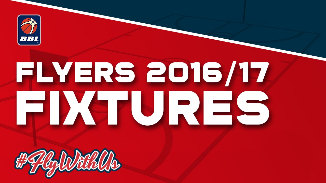 Bristol Flyers 2016/17 Fixtures Revealed - YouTube