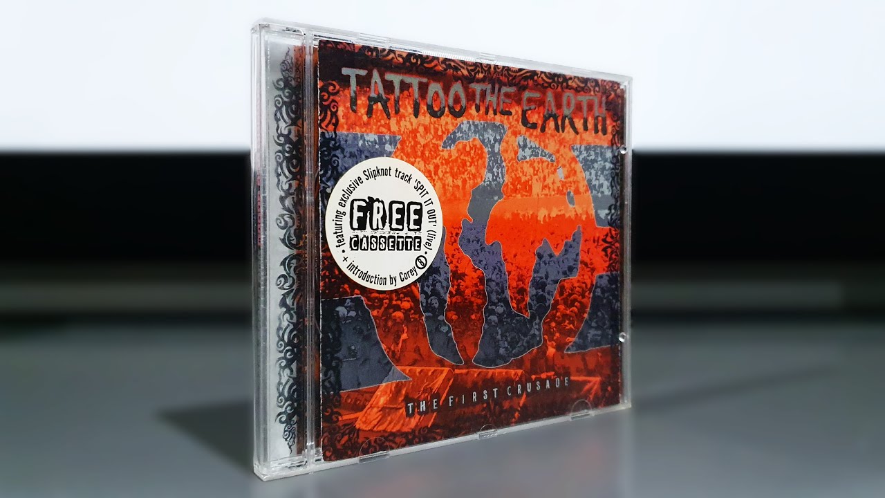 Tattoo The Earth: The First Crusade - Slipknot, Slayer, Mudvayne ...