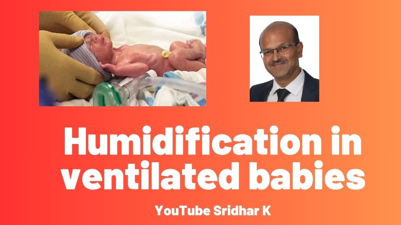 Humidification in ventilated babies l NICU care l Humidity - YouTube