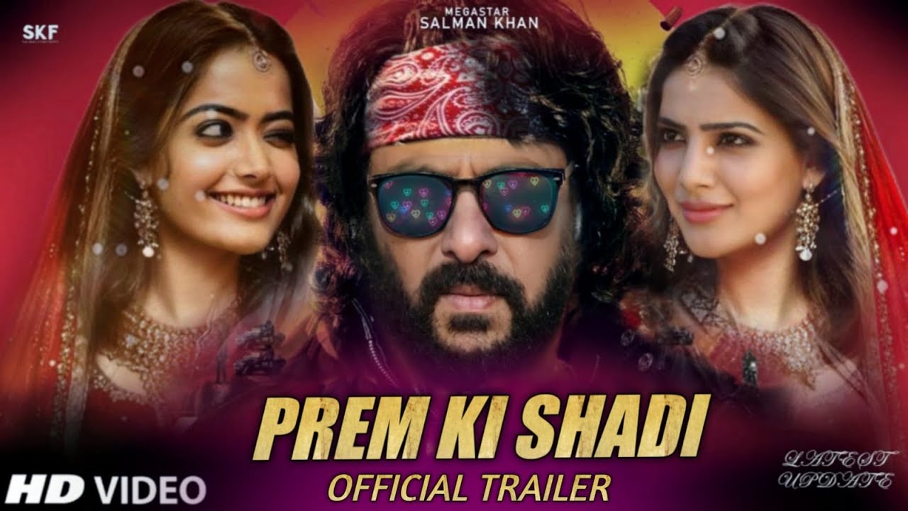 PREM KI SHAADI Trailer Title Announcement | Salman Khan | Rashmika ...