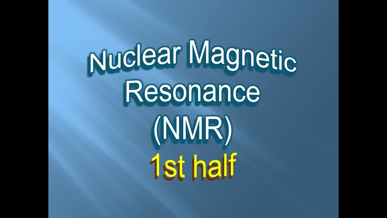 NMR tutorial | 1st half | Get higher grade in exam | Key Topics - YouTube