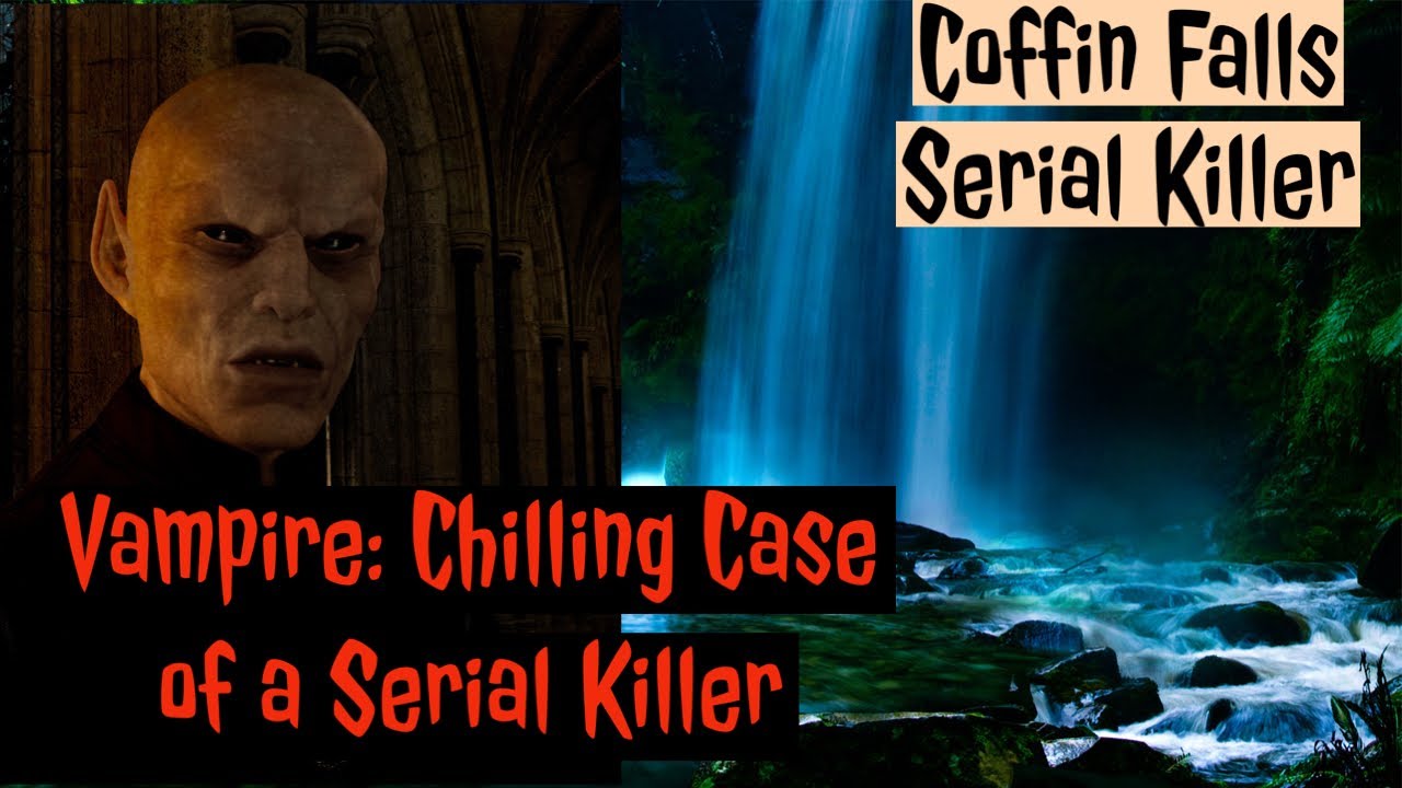 Vampire: Chilling Case of a Serial Killer - YouTube