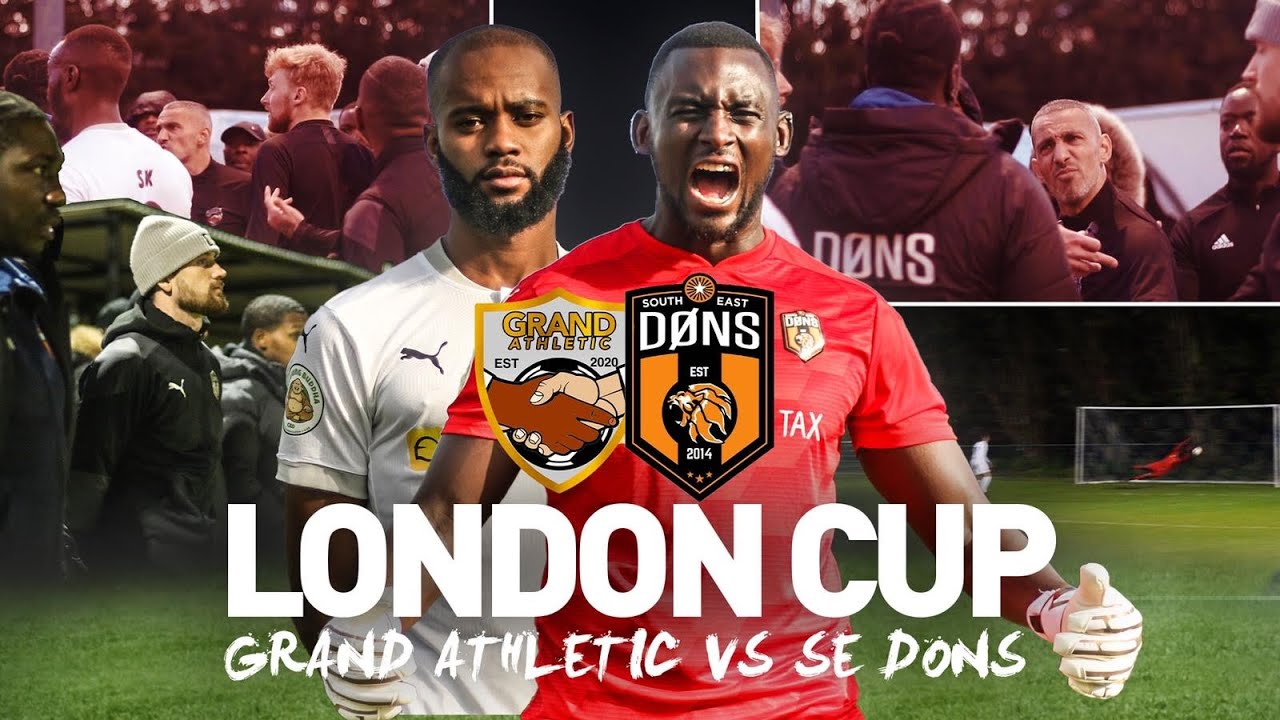 SE DONS vs GRAND ATHLETIC | LONDON CUP QUARTER FINAL | Sunday League ...