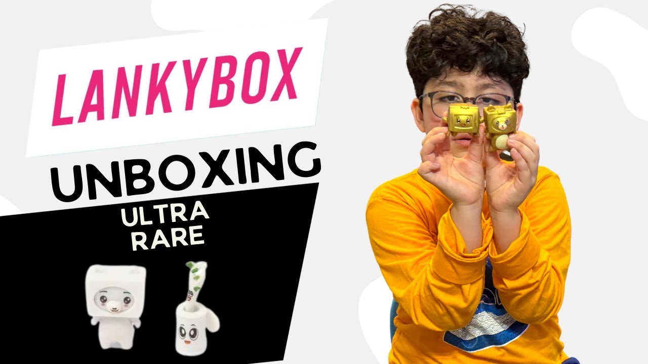 LANKYBOX UNBOXING ULTRA RARE GLOW & SQUISHIE - YouTube