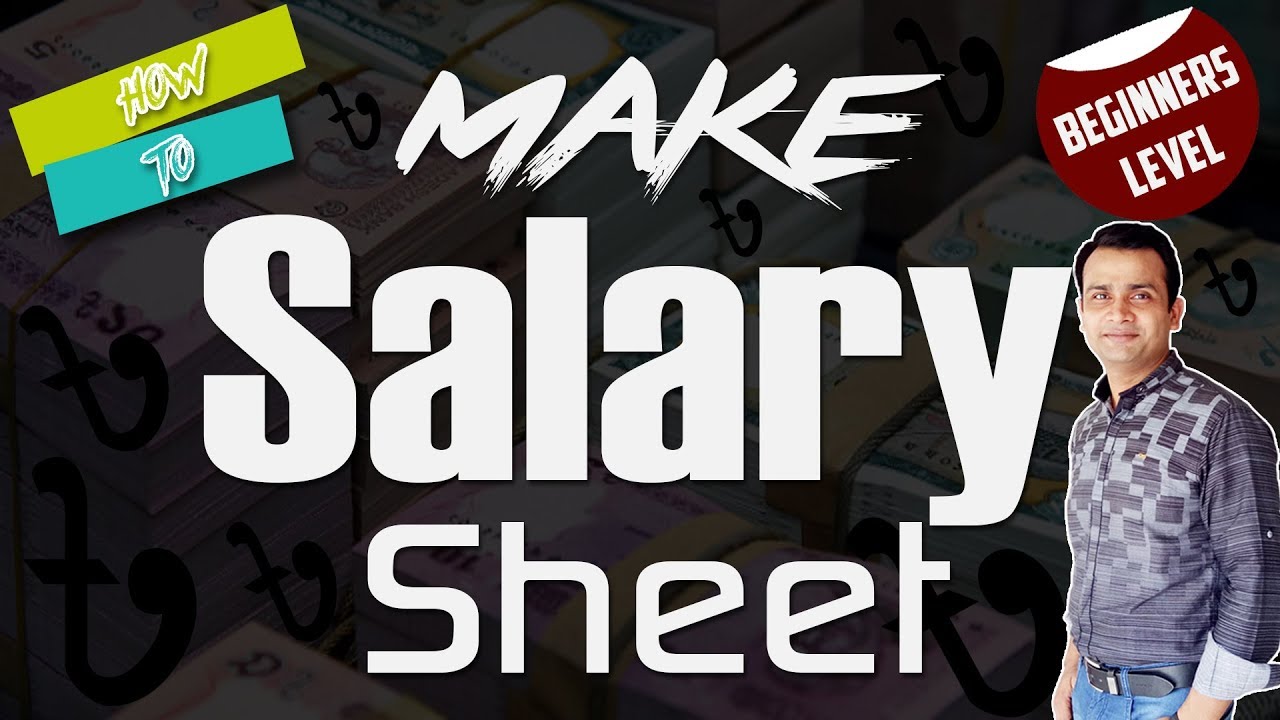 How To Make A Complete Salary Sheet In MS Excel Salary Sheet With how-to-make-a-complete-salary-sheet-in-ms-excel-salary-sheet-with