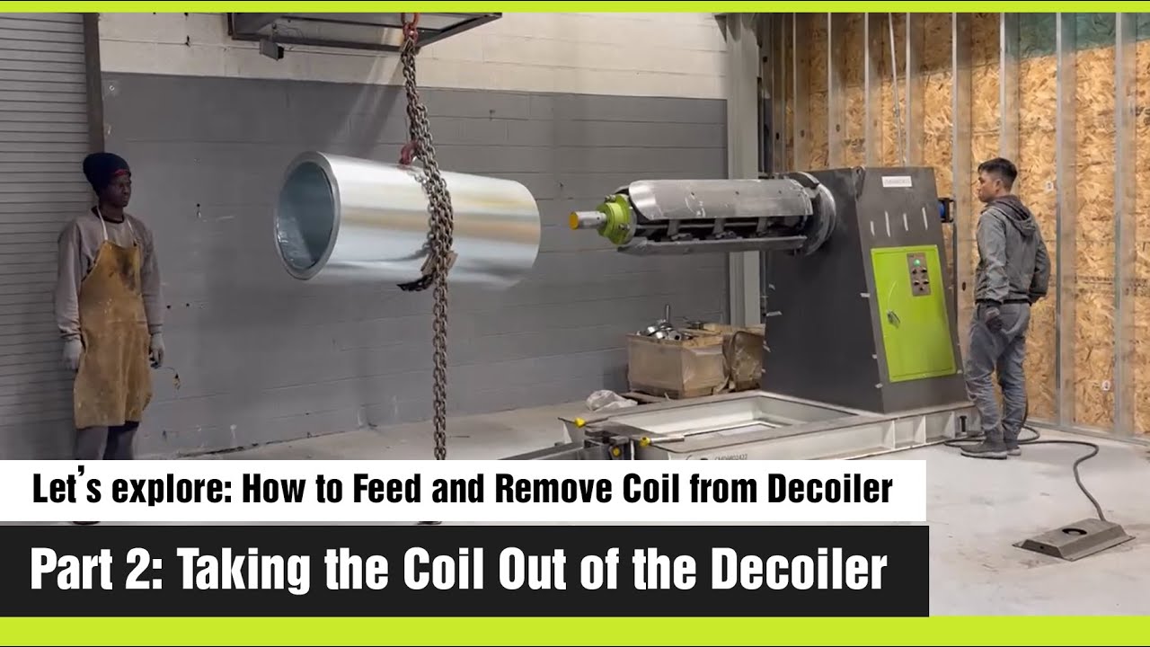 Part 2: Taking the Coil Out of the Decoiler | CUNMAC - YouTube