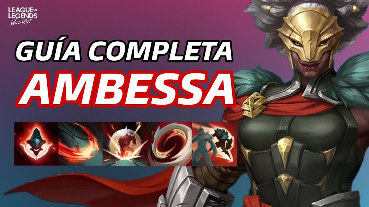 GUÍA COMPLETA DE AMBESSA MEDARDA EN WILD RIFT: HABILIDADES, COMBOS ...