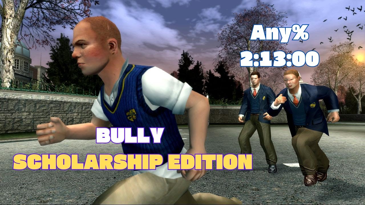 Bully Scholarship Edition Speedrun Any% in 2:13:00 - TOP 3 WORLD'S BEST ...