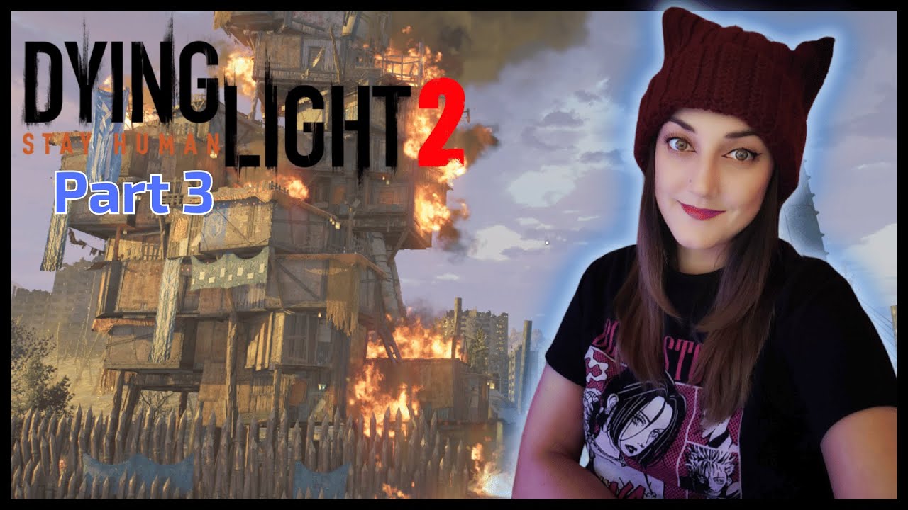 First Time Playing | Dying Light 2: Stay Human [Part 3] - YouTube
