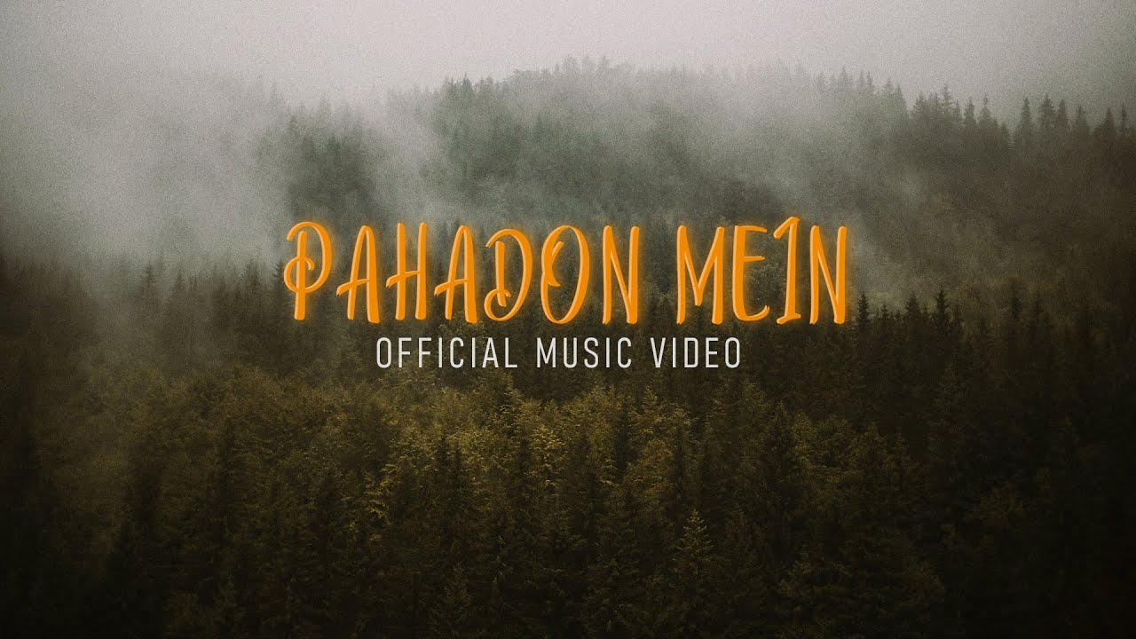 Saoud Ali - Pahadon Mein (Official Video) - YouTube