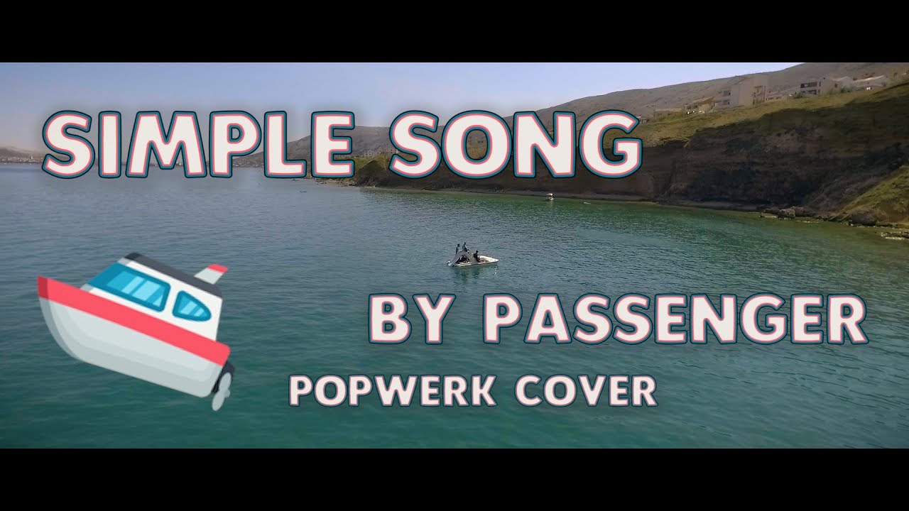 Simple Song by Passenger Cover🌊🚤 - YouTube